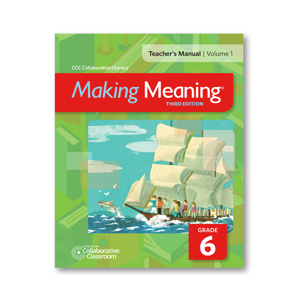 Making Meaning, 3rd Ed., Teacher's Manual, vol. 1, Grade 6 | Center for ...
